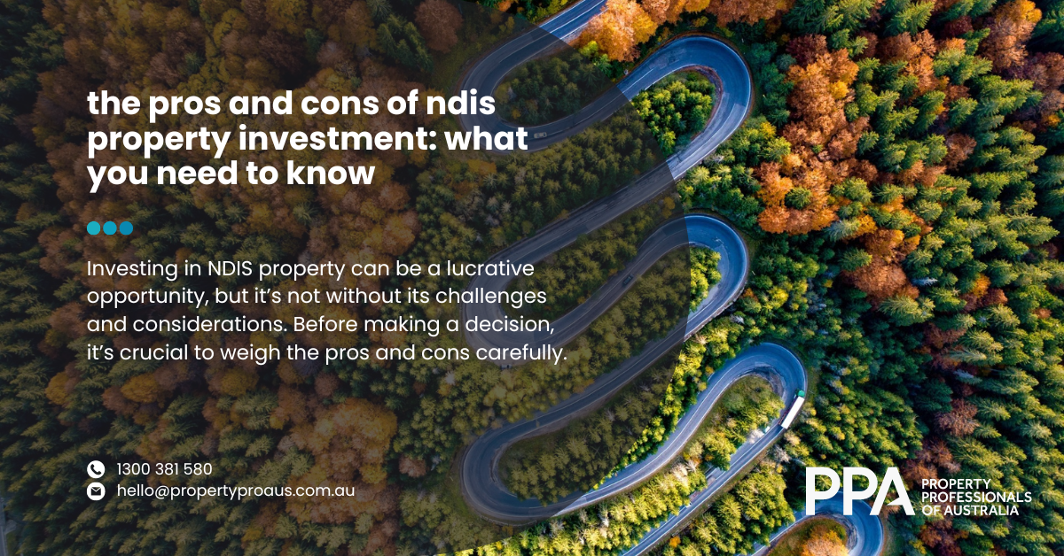 The Pros and Cons of NDIS Property Investment. What You Need To Know
